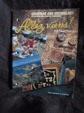 Allez, Viens! Holt French Level 2 Grammar and Vocabulary Reteaching and ...