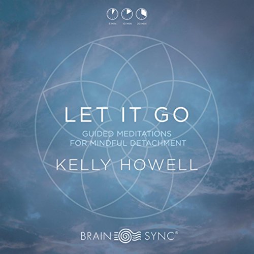 Play Let it Go Guided Meditations for Mindful Detachment by Kelly ...