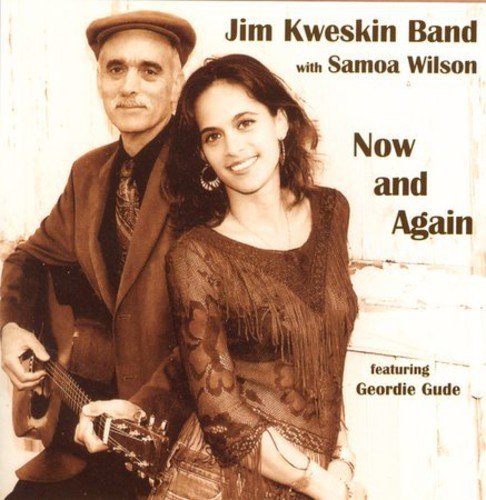 Jim Kweskin with Samoa Wilson - Now and Then - Amazon.com Music