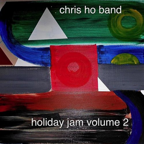 Play Holiday Jam, Vol. 2 by Chris Ho Band on Amazon Music