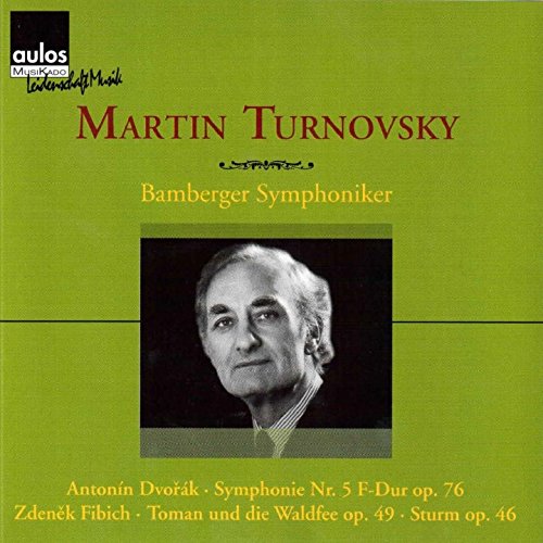 Amazon.com: Dvořák: Symphony No. 5 & Fibich: Toman : Martin Turnovsky ...