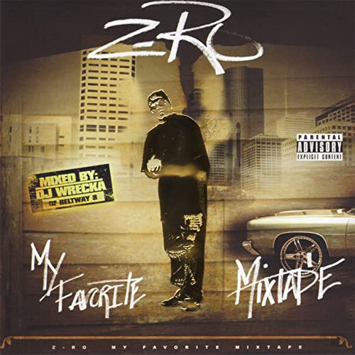 Amazon.com: My Favorite Mixtape [Explicit] : Z-RO: Digital Music