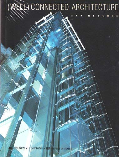 Amazon.com: (Well) Connected Architecture: 9781854902924: Ritchie, Ian ...