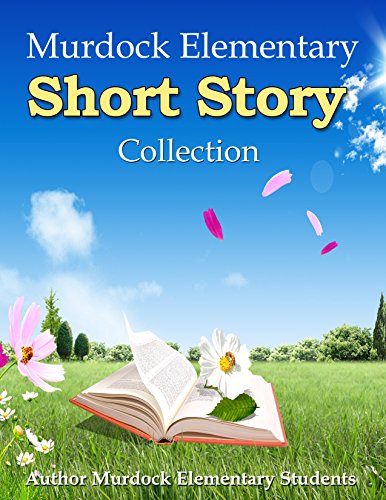 Murdock Elementary Short Story Collection - Kindle edition by Rheaume ...