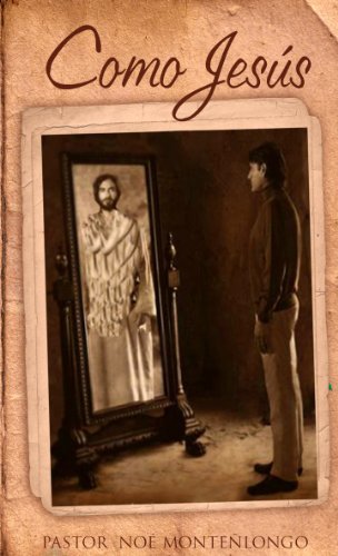 Como Jesús: Manual para imitar las virtudes del Señor Jesucristo ...