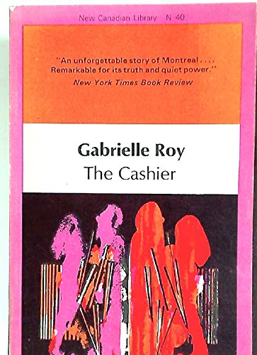 Amazon.com: The Cashier: 9780771091407: Roy, Gabrielle: Books