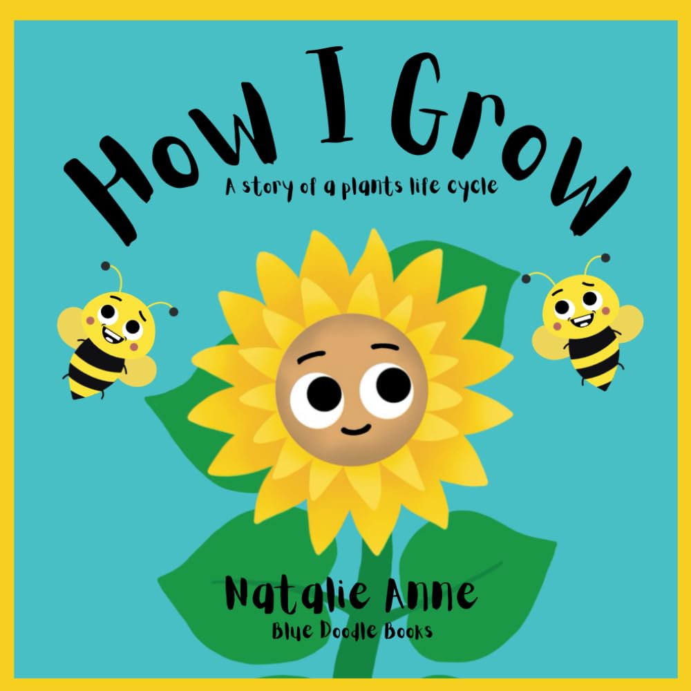 How I Grow: The Story of a Little Plants Life Cycle. Capture Your Child ...