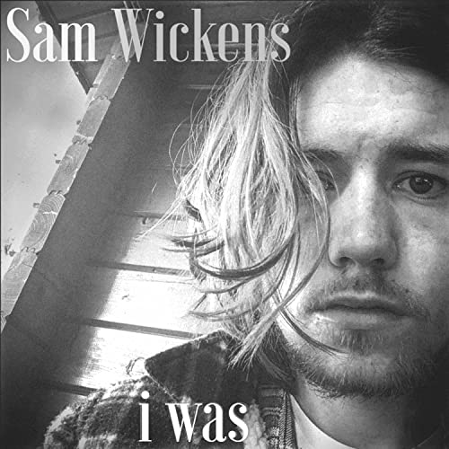 I Was by Sam Wickens on Amazon Music - Amazon.com