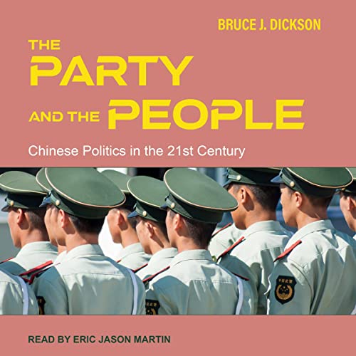 Amazon.com: The Party and the People: Chinese Politics in the 21st ...