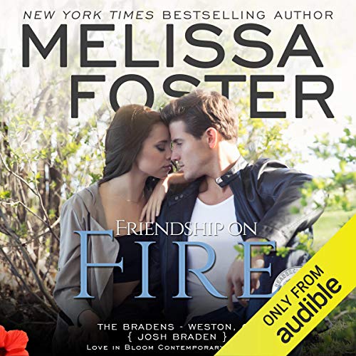 Friendship on Fire: Love in Bloom, Book 6 (Audio Download): Melissa ...