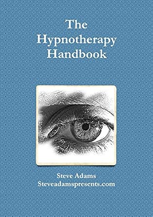 Introduction to Hypnotherapy & Hypnosis : Adams, Steve: Amazon.in: Books