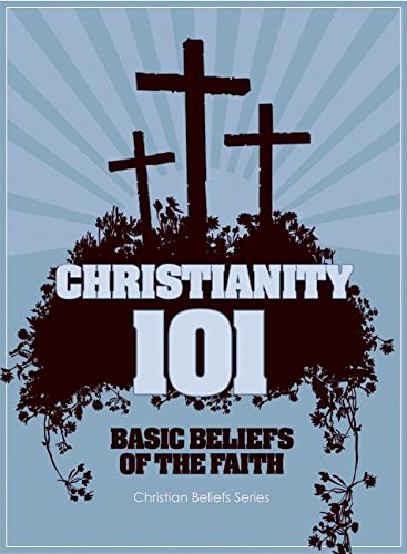 Christianity 101: Basic Beliefs of the Faith | Amazon.com.br