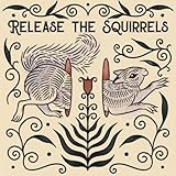 【発売日：2025年06月27日】・製造元:Release the Squirrels