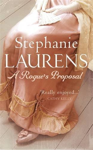 A Rogue's Proposal: Number 4 in series (Bar Cynster) by Stephanie ...