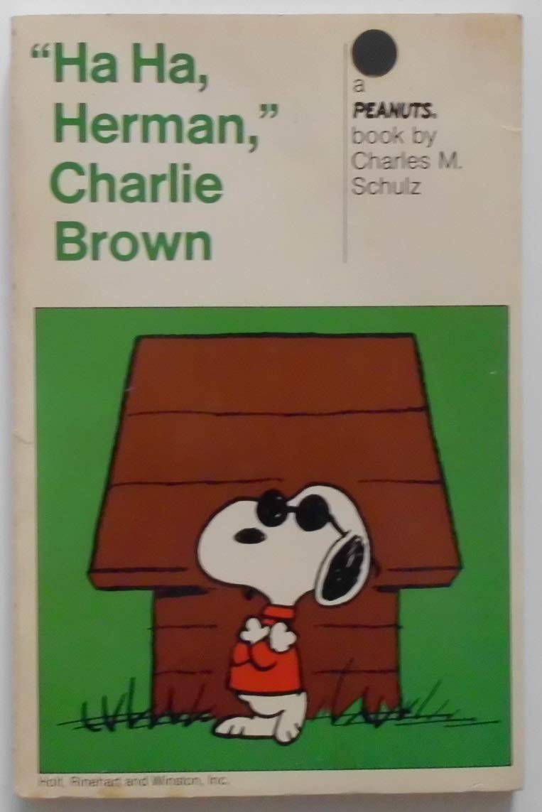 Ha Ha, Herman, Charlie Brown: A New Peanuts Book: Schulz, Charles M ...