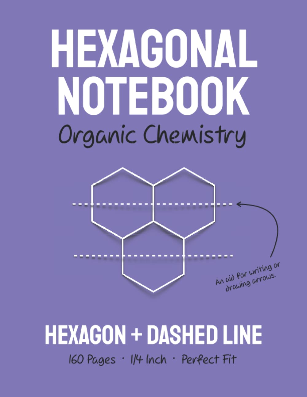 Hexagonal Notebook for Organic Chemistry: With Hexagons and Dashed Line ...