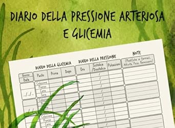 Diario della Pressione Arteriosa e Glicemia: Molto Spazio per Scrivere ...