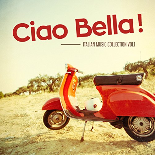Amazon.com: Ciao Bella ! - Italian Music Collection Vol. 1 : VARIOUS ...