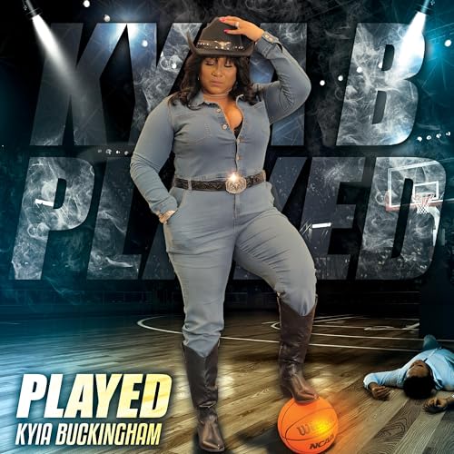 Play PLAYED by Kyia Buckingham on Amazon Music