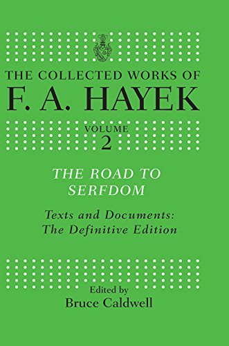 The Road to Serfdom: Text and Documents: The Definitive Edition (The ...