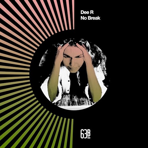 Écouter No Break par Dee R sur Amazon Music Unlimited