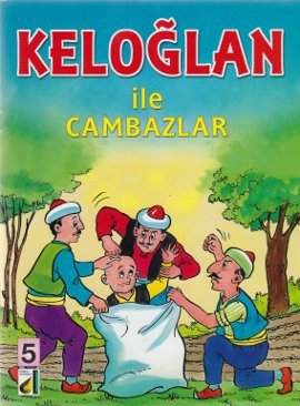 Amazon.com: Keloglan ile Cambazlar: 9789753811521: Derleme: Books