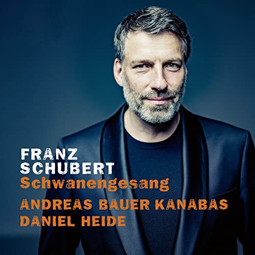 Spiele Schubert: Schwanengesang von Andreas Bauer Kanabas & Daniel ...
