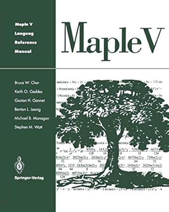 Maple V Language Reference Manual: Char, Bruce W. et al.: 9780387976228 ...