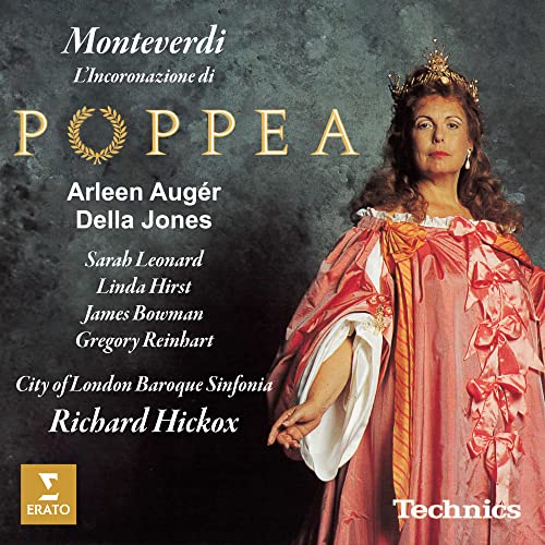 Monteverdi: L'incoronazione di Poppea, SV 308 by Richard Hickox, Arleen ...