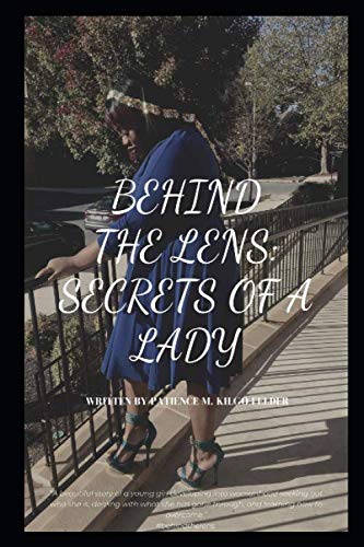 Secrets Of A Lady: Kilgo-Felder, Patience, Kilgo-Felder, Dr. Isaiah ...