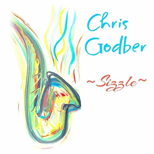 Play Sizzle by Chris Godber on Amazon Music