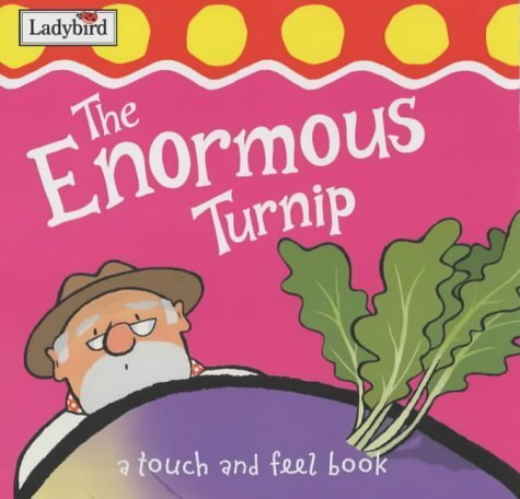 First Fairytale Tactile Board Book: The Enormous Turnip: Amazon.co.uk ...