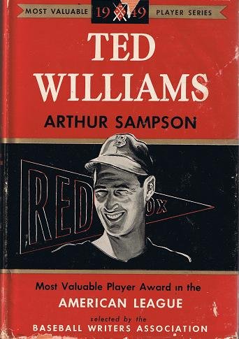 Ted Williams : A Biography of the Kid (Most Valuable Player Series ...
