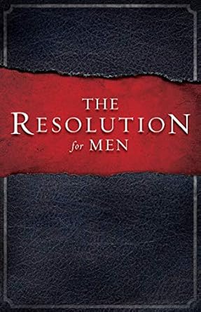 The Resolution for Men - Kindle edition by Kendrick, Stephen, Kendrick ...