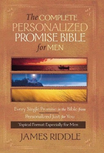 The Complete Personalize Promise Bible for Men: Every Single Promise in ...