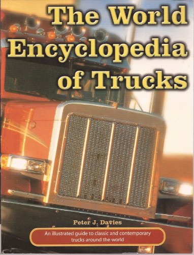 The World Encyclopedia of Trucks: Davies: 9781844770311: Amazon.com: Books