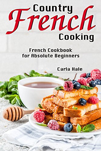 20 Best French Cooking Books of All Time - BookAuthority