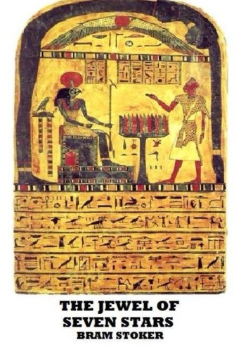 The Jewel of Seven Stars: Amazon.co.uk: Stoker, Bram: 9781482097337: Books