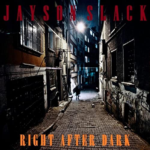 Écouter Right After Dark par Jayson Slack sur Amazon Music Unlimited