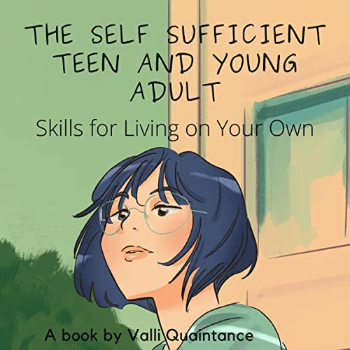 Amazon.com: The Self Sufficient Teen and Young Adult: Skills for Living ...