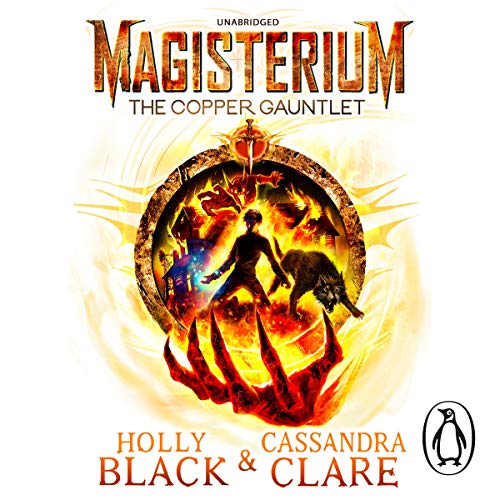 Magisterium: The Copper Gauntlet: Magisterium Series, Book 2 (Audio ...