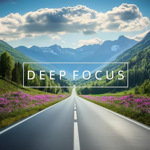 Amazon MusicでDEEP FOCUSのDeep Focus Vibes: Concentration and Clarityを再生する