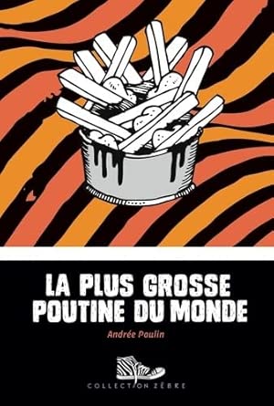 PLUS GROSSE POUTINE DU: PLUS GROSSE POUTINE DU MONDE -LA : Poulin ...
