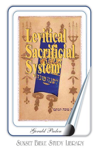 Levitical Sacrificial System - Kindle edition by Paden, Gerald ...