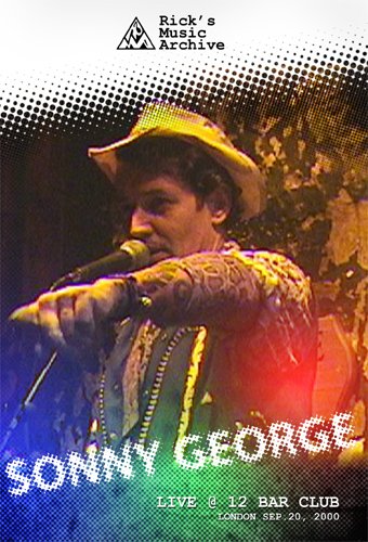 Amazon.com: Sonny George Live At 12 Bar Sept 20, 2000 : Movies & TV