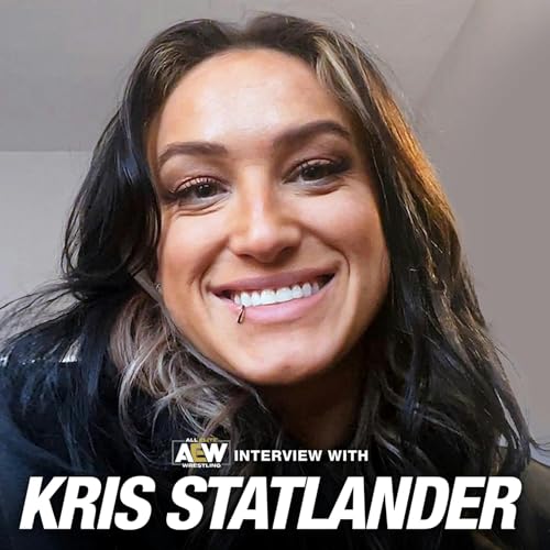 Kris Statlander on Thumbtack Leg Split, AEW Women's Division, Stokely ...