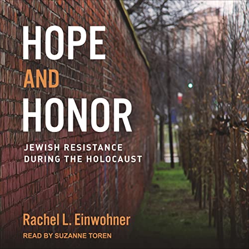 Amazon.com: Hope and Honor: Jewish Resistance During the Holocaust ...