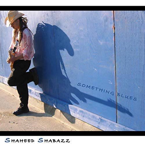 Amazon.co.jp: Something Blues : Shaheed Shabazz: Digital Music