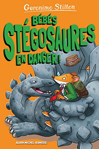 Bébés stégosaures en danger ! - tome 6: Sur l'île des derniers ...