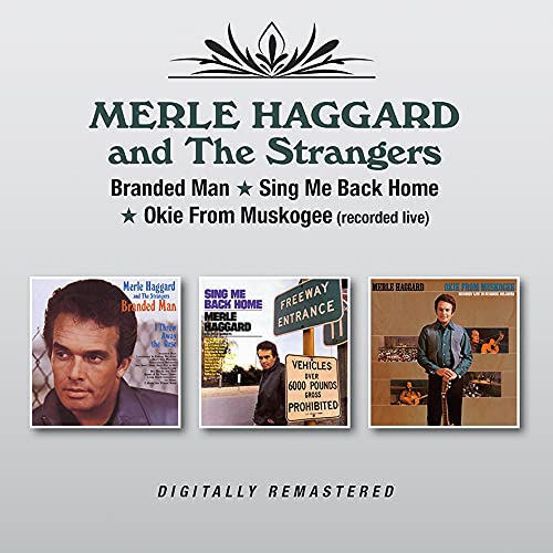 Merle Haggard & the Strangers - Branded Man / Sing Me Back Home / Okie ...
